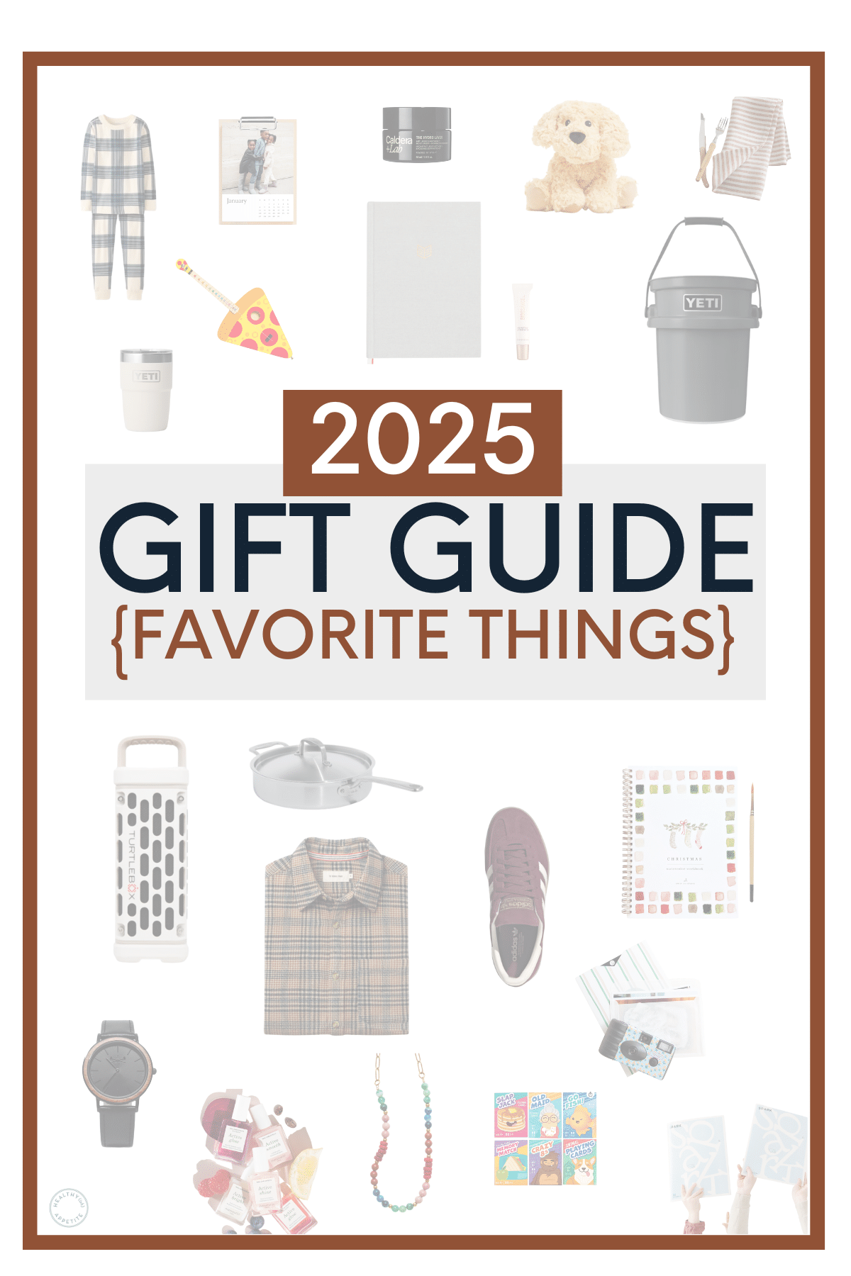 A Great Big Gift Guide for 2025 - Healthyish Appetite